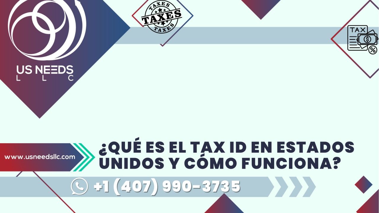 ¿Qué es el Tax ID en Estados Unidos y cómo funciona? (41)